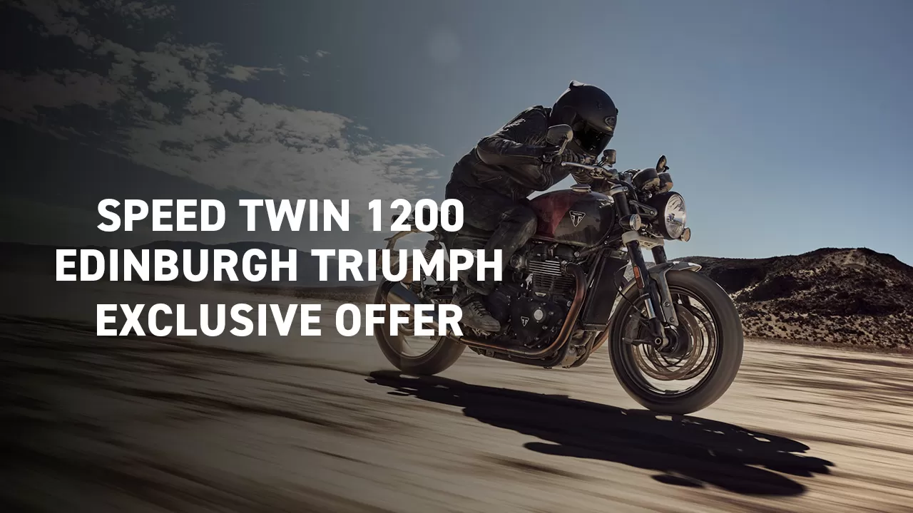 Latest Official Triumph Motorcycle Offers | Edinburgh Triumph